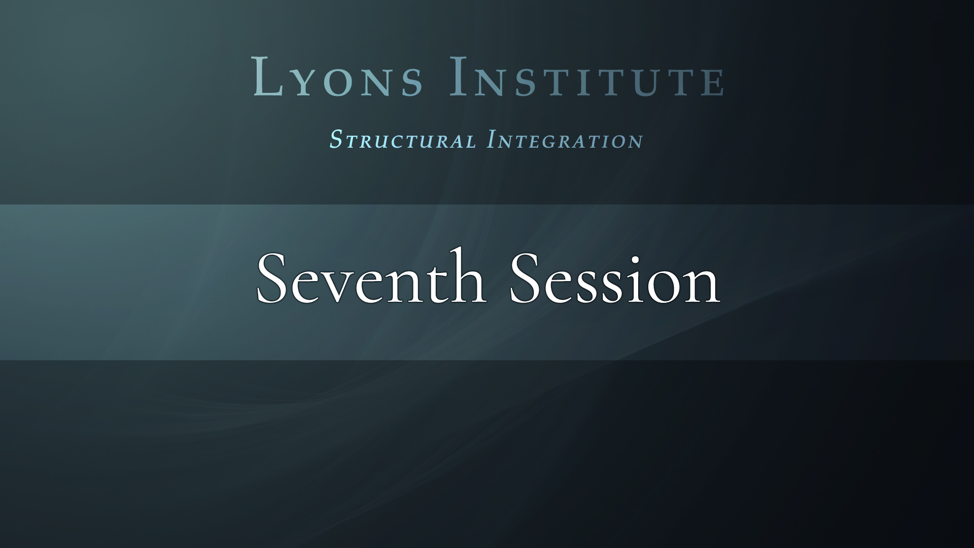 Structural Integration Seventh Session Lyons Institute
